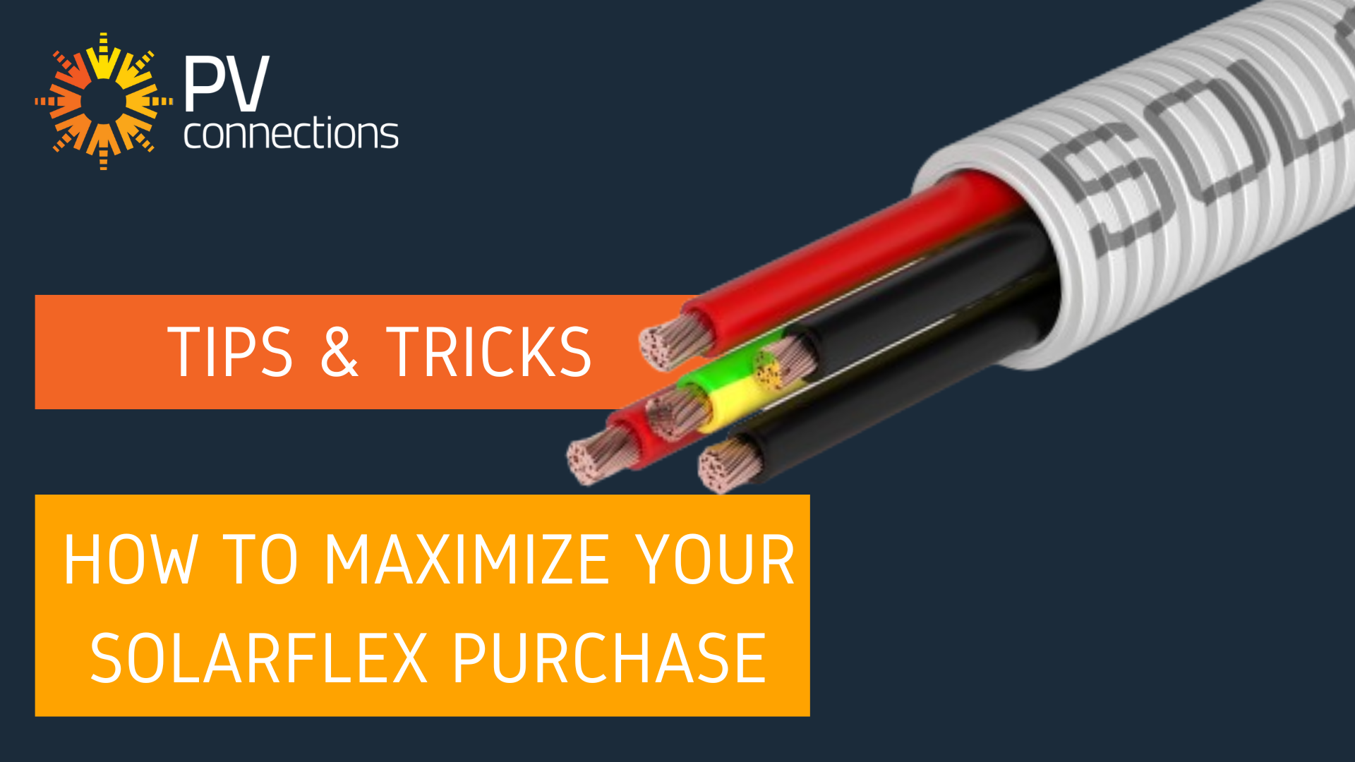 How To Maximize Your Solarflex Purchase - PV Connections
